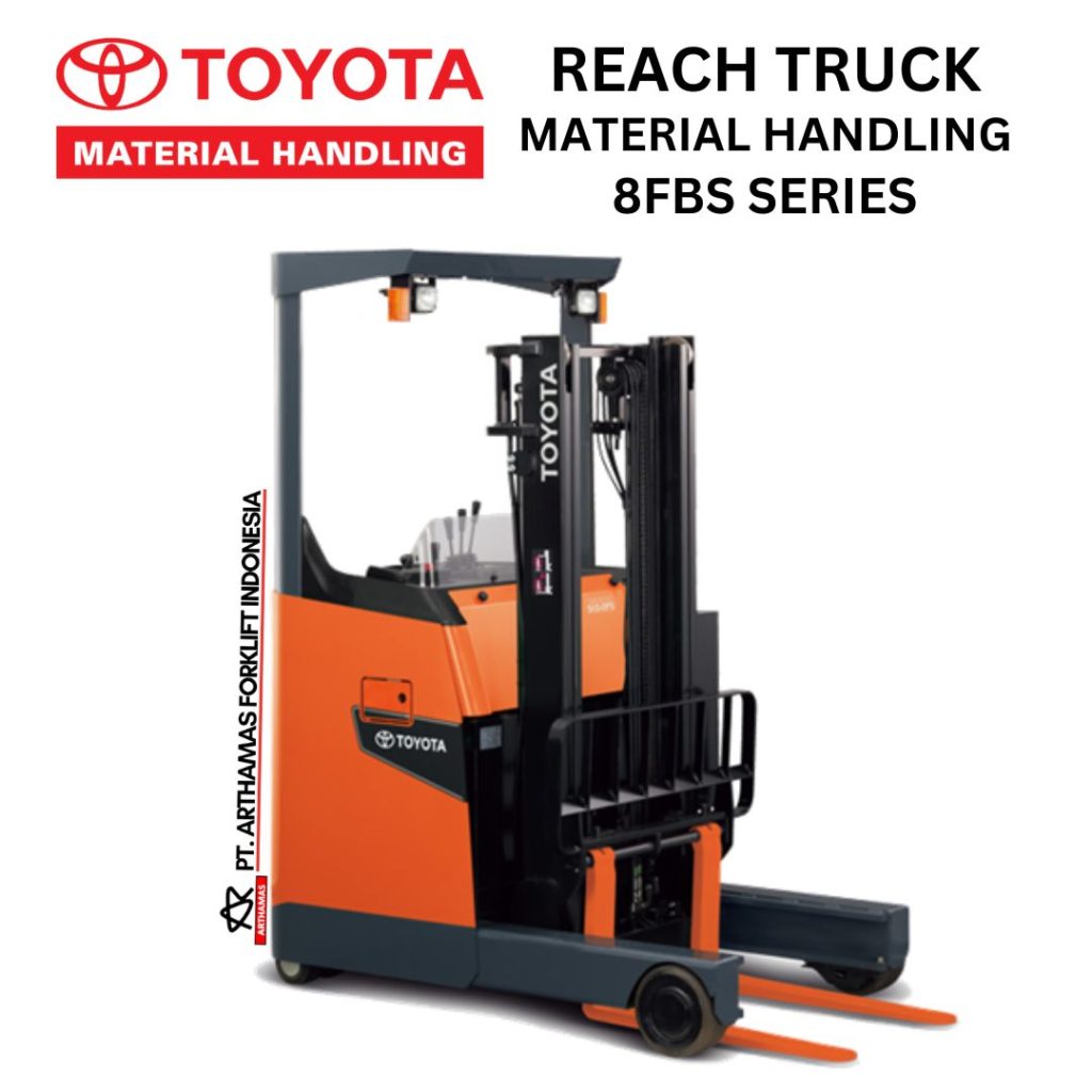Toyota Reach Truck Model 8FBS – PT. Arthamas Forklift Indonesia