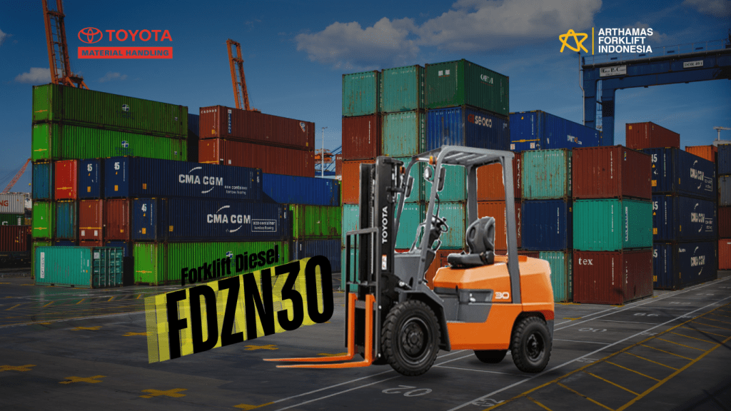 Harga Forklift Toyota FDZN30 2024 – PT. Arthamas Forklift Indonesia